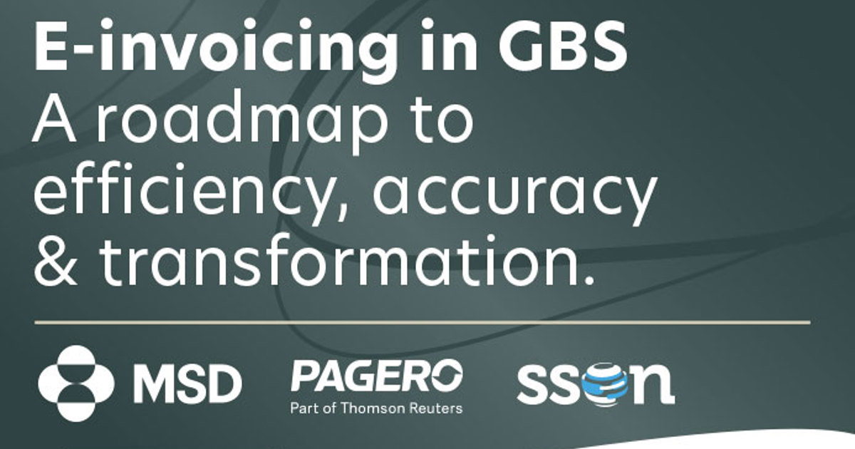 E-invoicing in GBS - A Roadmap to Efficiency, Accuracy & Transformation